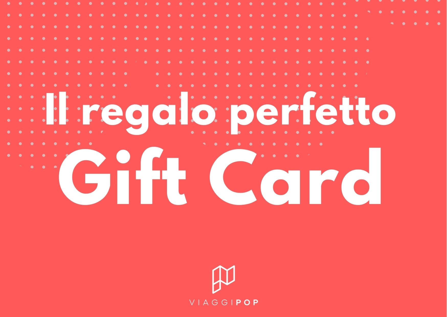 Gift Card Natale - Viaggi Pop